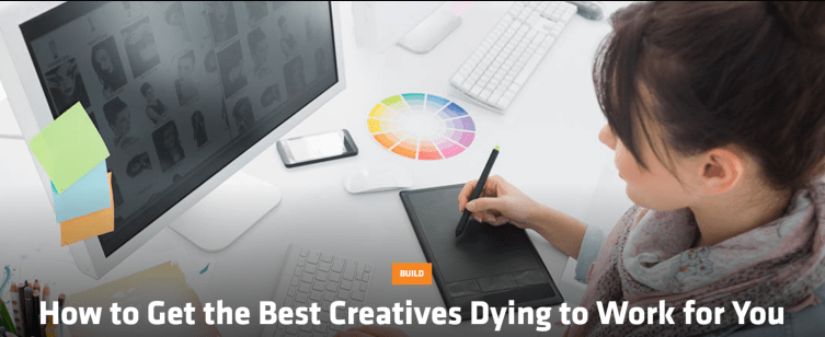 How to Get the Best Creatives Dying to Work for You – Productivity Hub